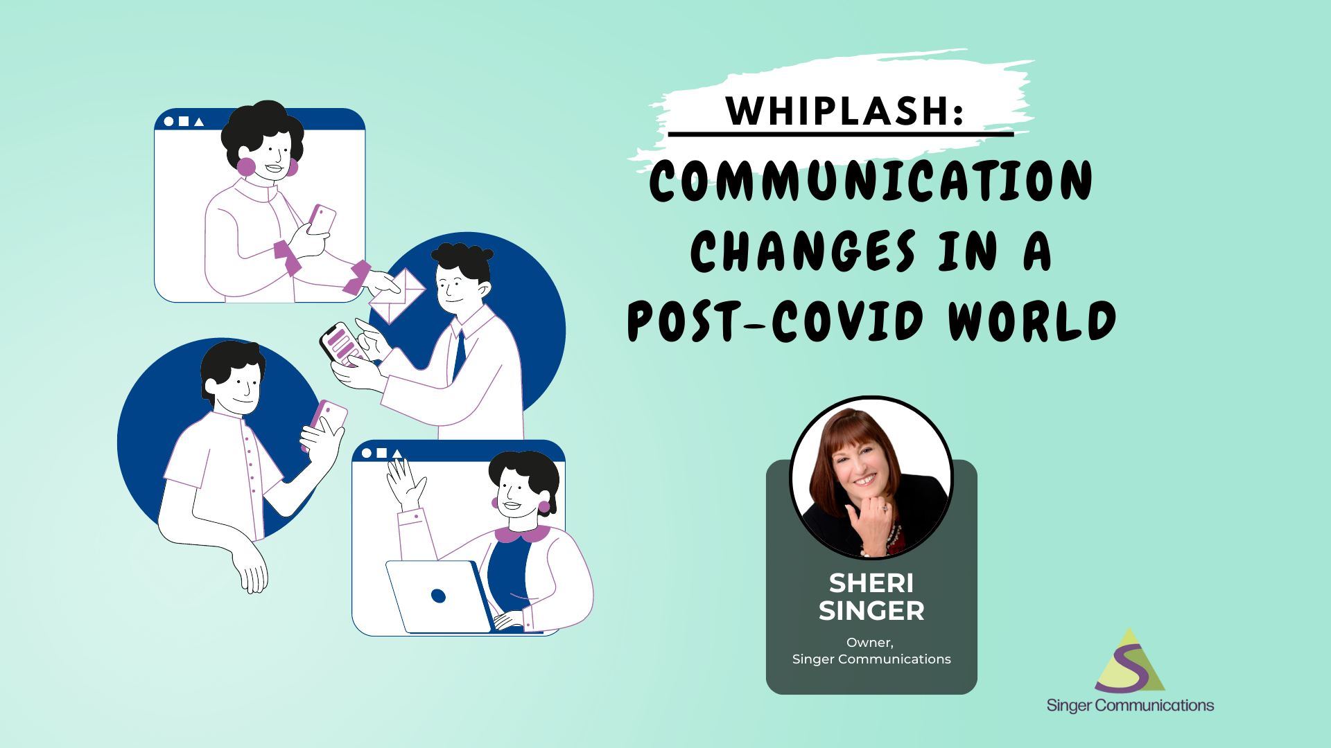 W451: WHIPLASH: Communication Changes in a Post-COVID World – UST ...