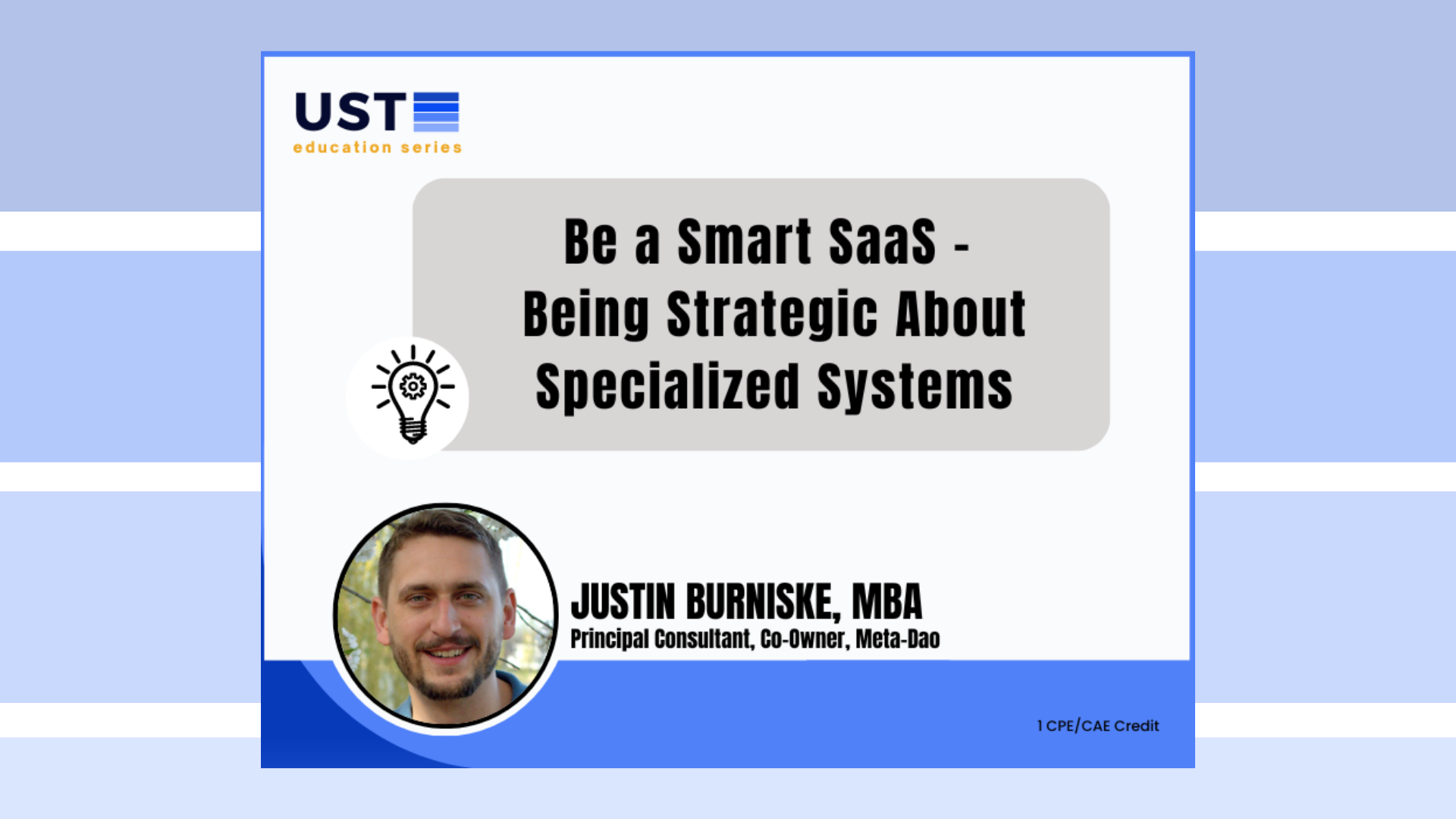 Be a Smart SaaS – Being Strategic About Specialized Systems – UST ...
