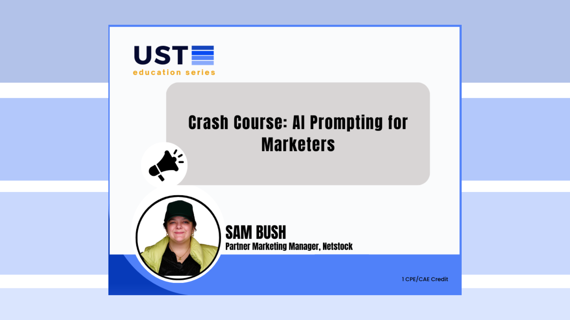 Crash Course: AI Prompting for Marketers – UST Education Series