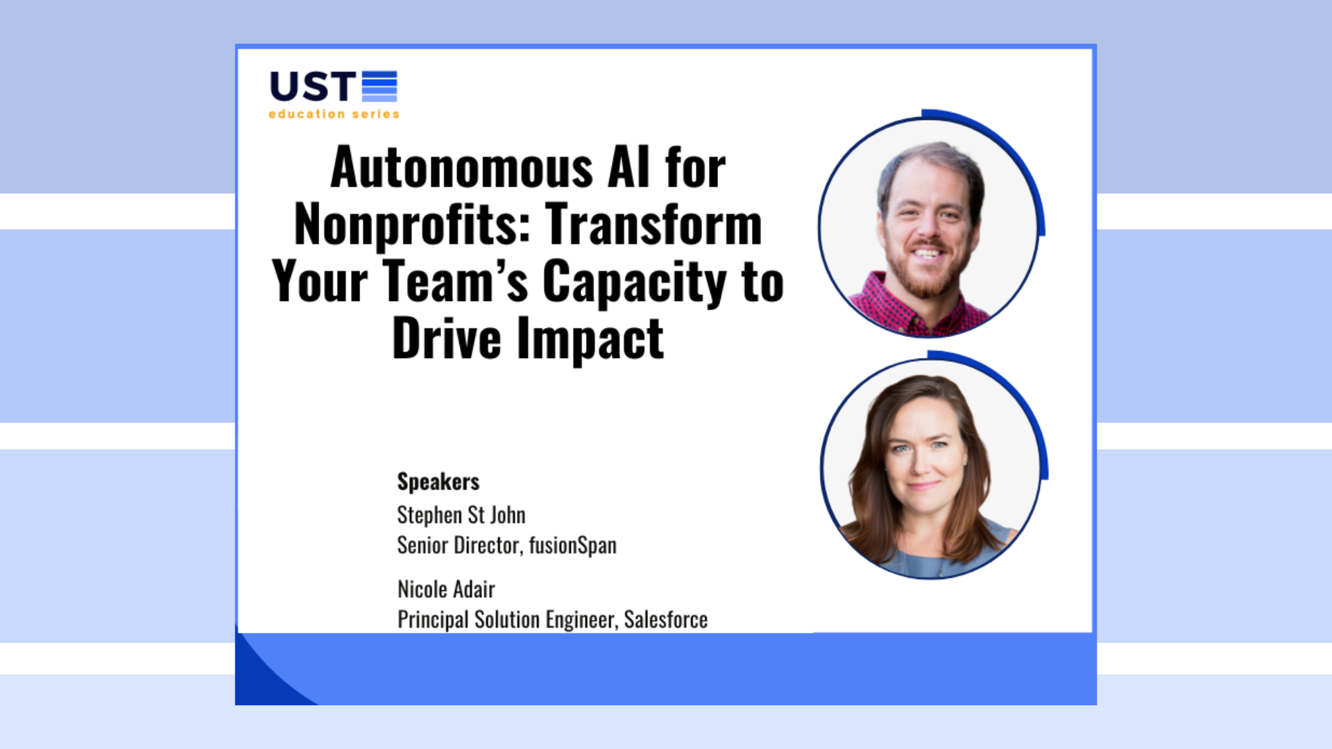 Autonomous AI for Nonprofits: Transform Your Team’s Capacity to Drive Impact – UST Education Series