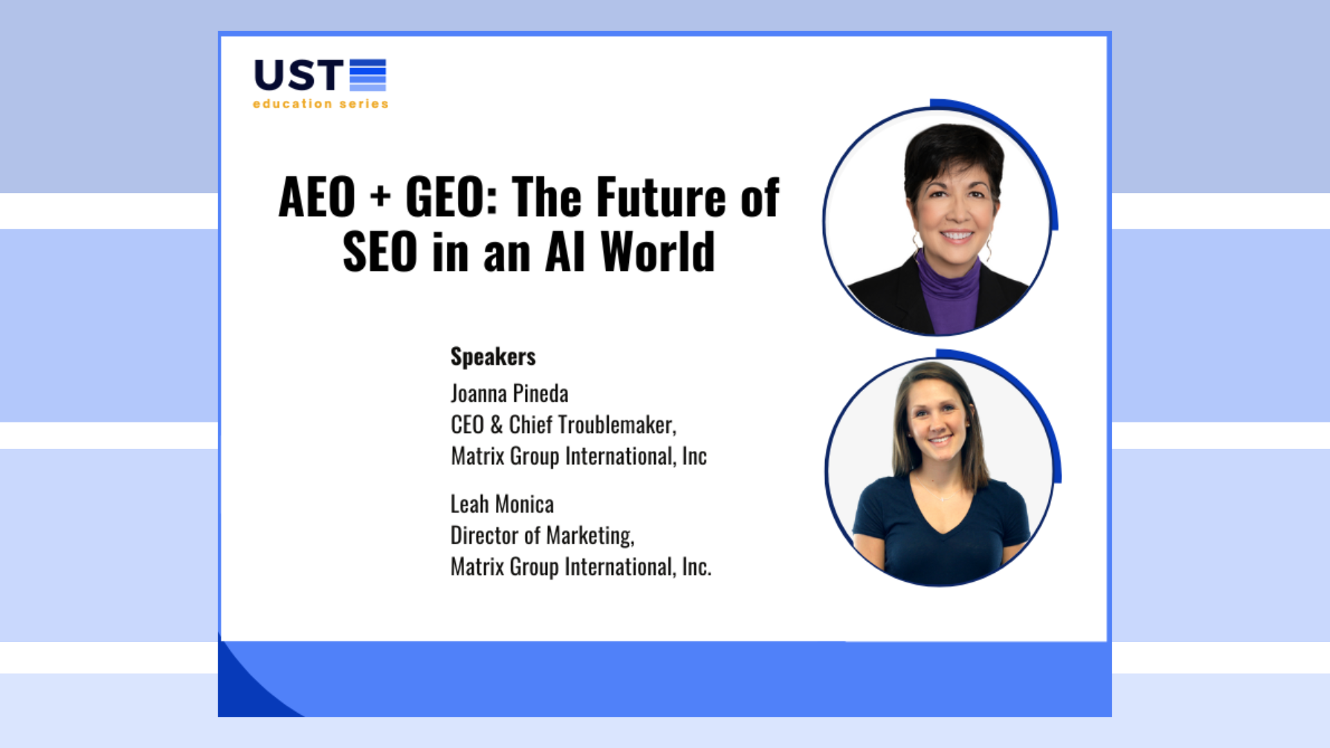 AEO + GEO: The Future of SEO in an AI World – UST Education Series