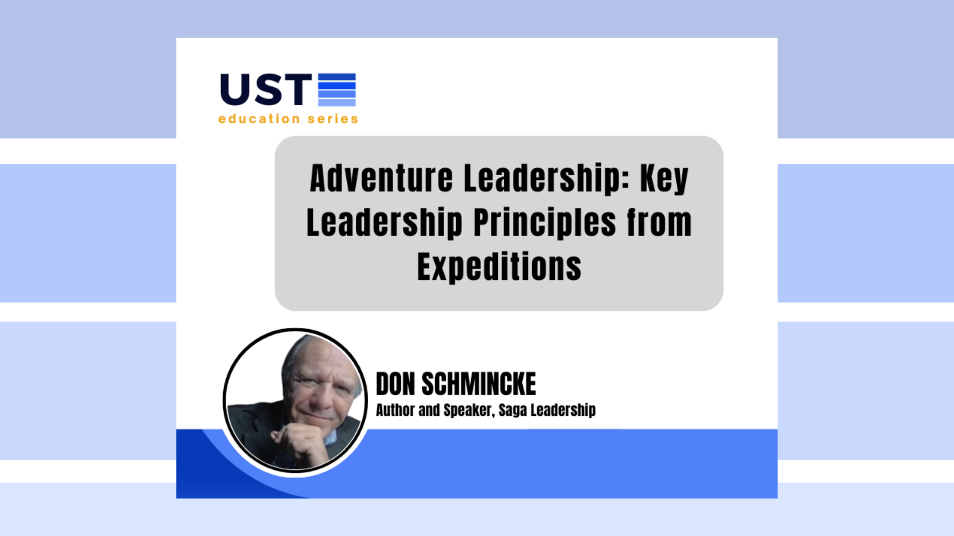 Adventure Leadership: Key Leadership Principles from Expeditions – UST ...