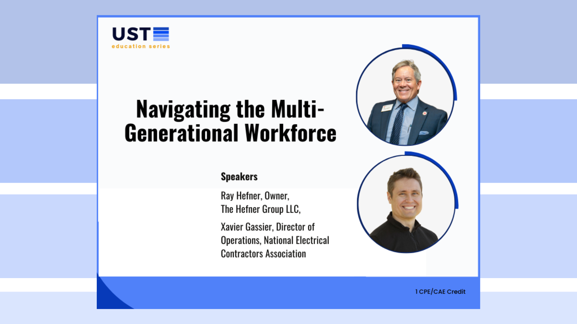Navigating the Multi-Generational Workforce – UST Education Series